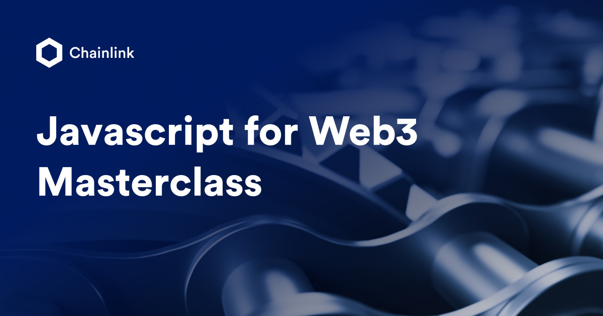 Web3 Masterclass For Javascript Developers Build A Decentralized News Aggregator Chainlink